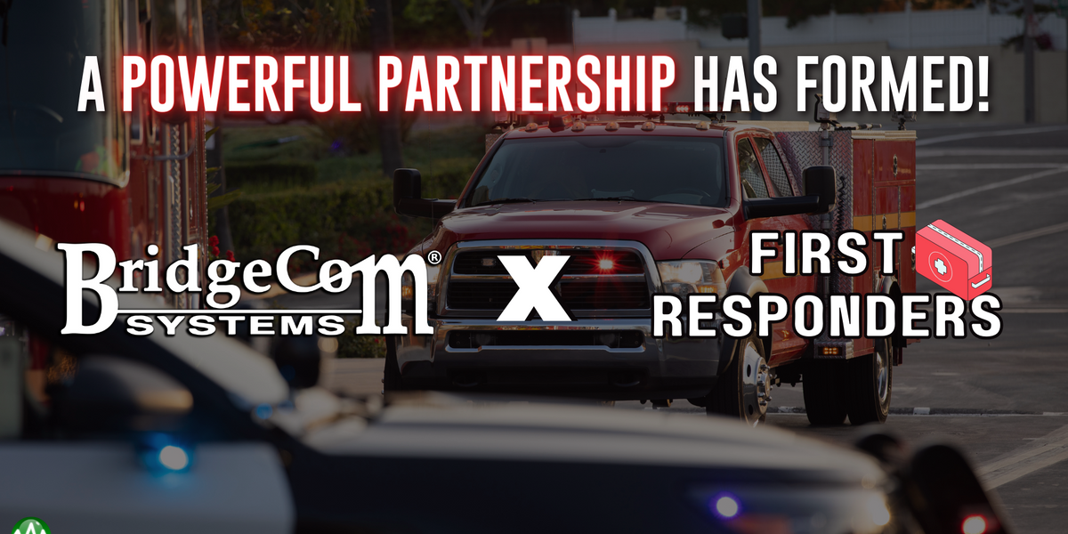 BridgeCom Systems Empowers First Responders Nationwide with Vital Supp