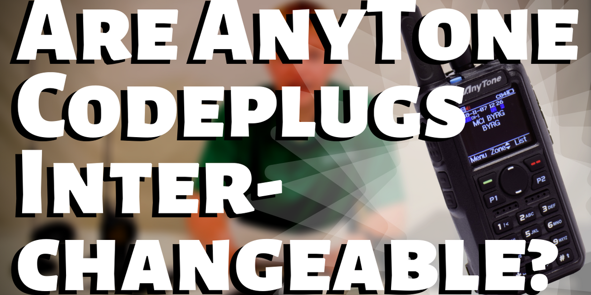 Are AnyTone DMR Radio Codeplugs Interchangeable? — BridgeCom Systems