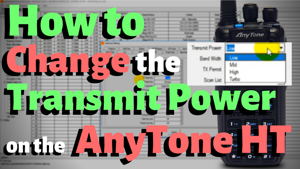How To Change the Transmit Power on your AnyTone — BridgeCom Systems