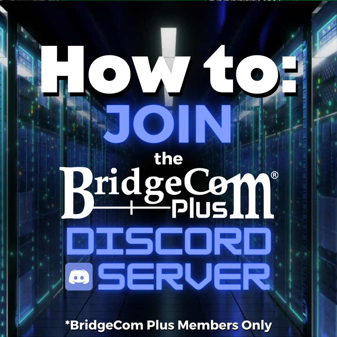 How to Join the BridgeCom Plus Discord Server — BridgeCom Systems