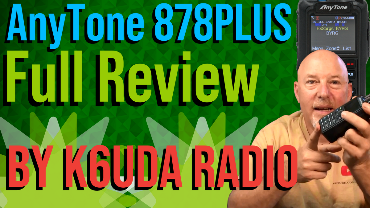 AnyTone 878 PLUS Full Review by K6UDA Radio — BridgeCom Systems