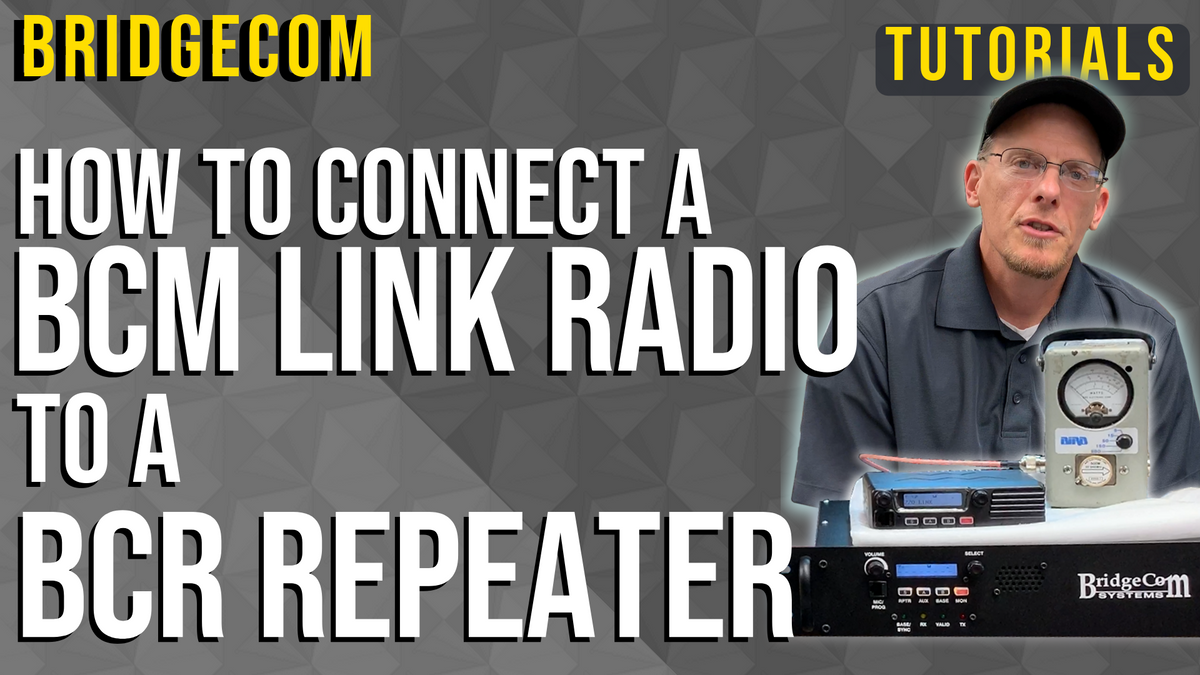 How to Connect a BCM Link Radio to a BCR Repeater — BridgeCom Systems