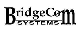 Products — BridgeCom Systems